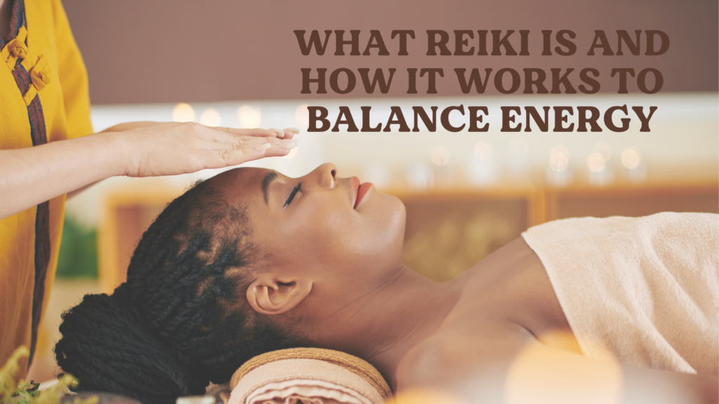 What Reiki is and how it works to balance energy - Amalia Lacayo ...